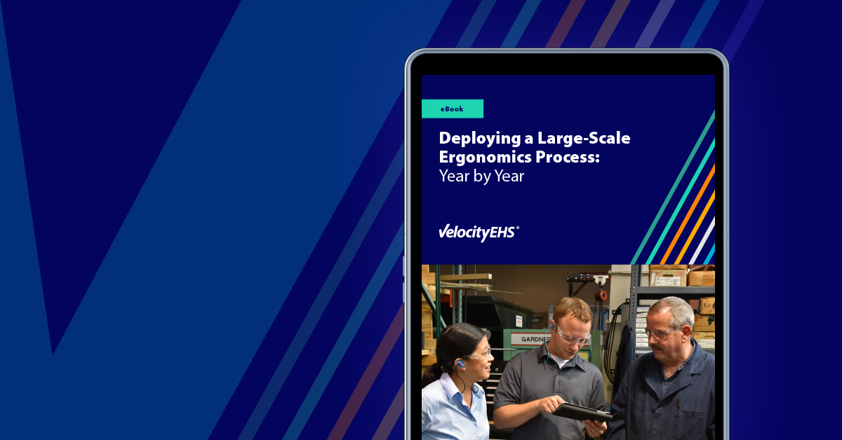 Deploying a Large-Scale Ergonomics Process: Year by Year | VelocityEHS Deploying a Large-Scale Ergonomics Process: Year by Year | VelocityEHS